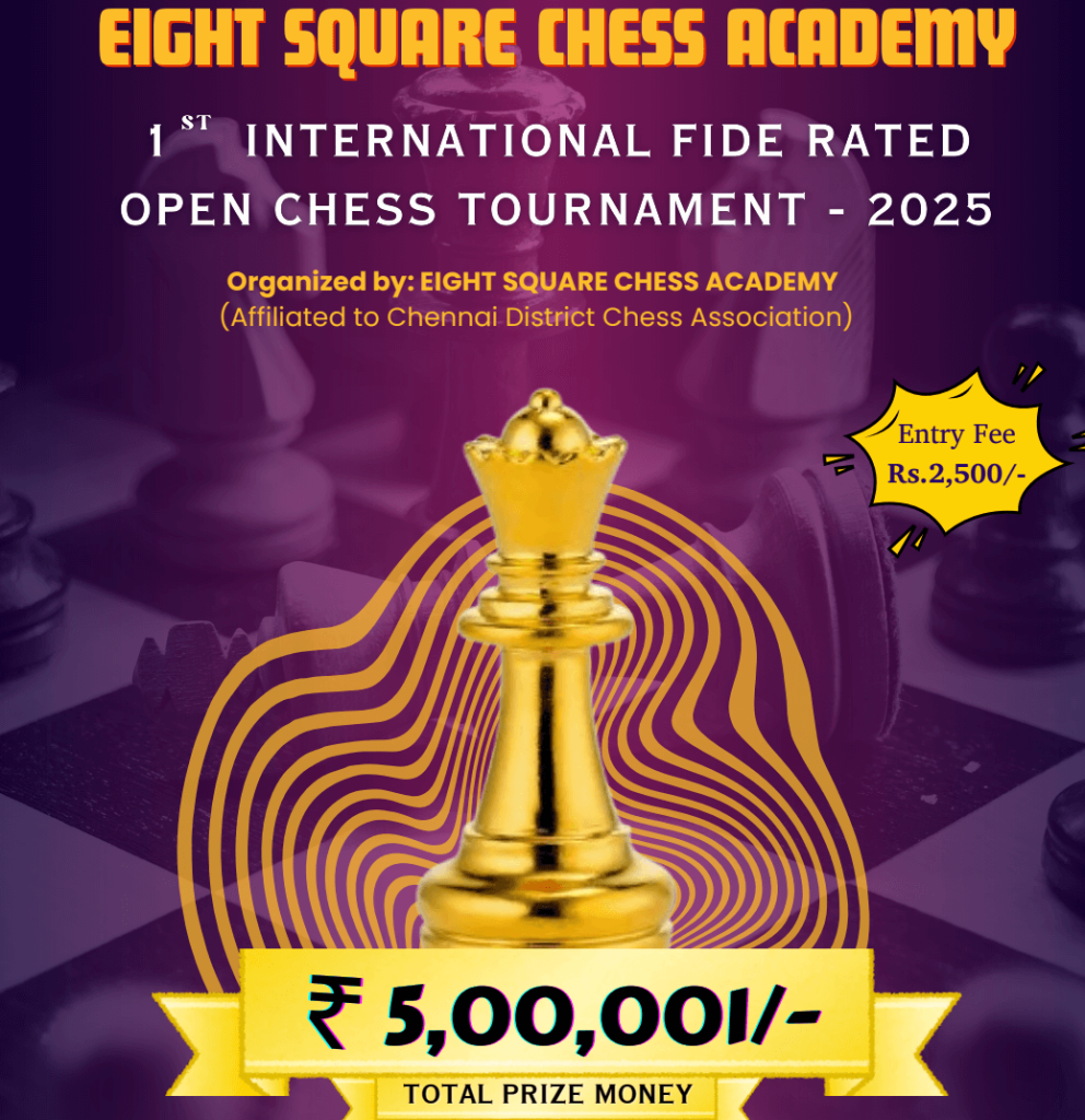 Eight Square 1st International FIDE Rated Open Chess Tournament 2025